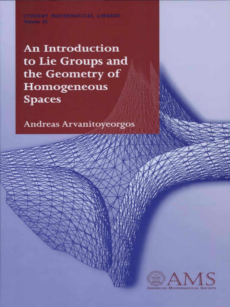 An Introduction To Lie Groups and The Geometry of Homogeneous Spaces | PDF | Geometry | Lie Groups