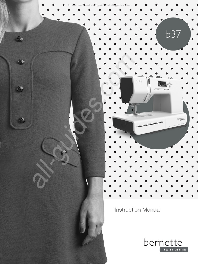 Bernette B37 Sewing Machine Instruction Manual | PDF