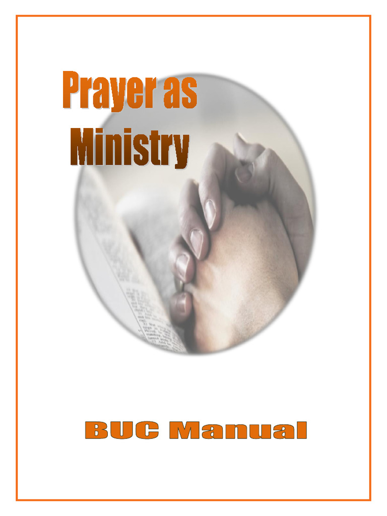 Prayer As Ministry MANUAL | PDF | Prayer | Acts Of The Apostles