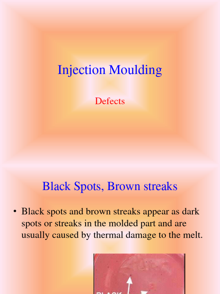 Injection Moulding Defects & Solutions | PDF | Mechanical Engineering ...
