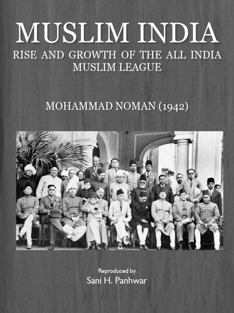 Muslim India - Rise and Growth of The All India Muslim League | PDF ...