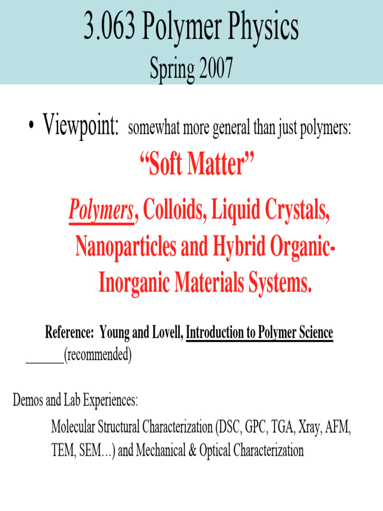 3.063 Polymer Physics: "Soft Matter" | PDF | Polymers | Soft Matter