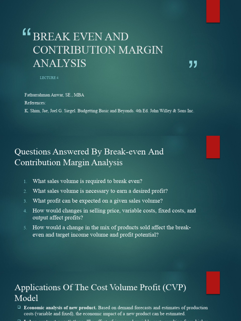 Lecture 4-Break Even and Contribution Margin Analysis | PDF | Financial ...