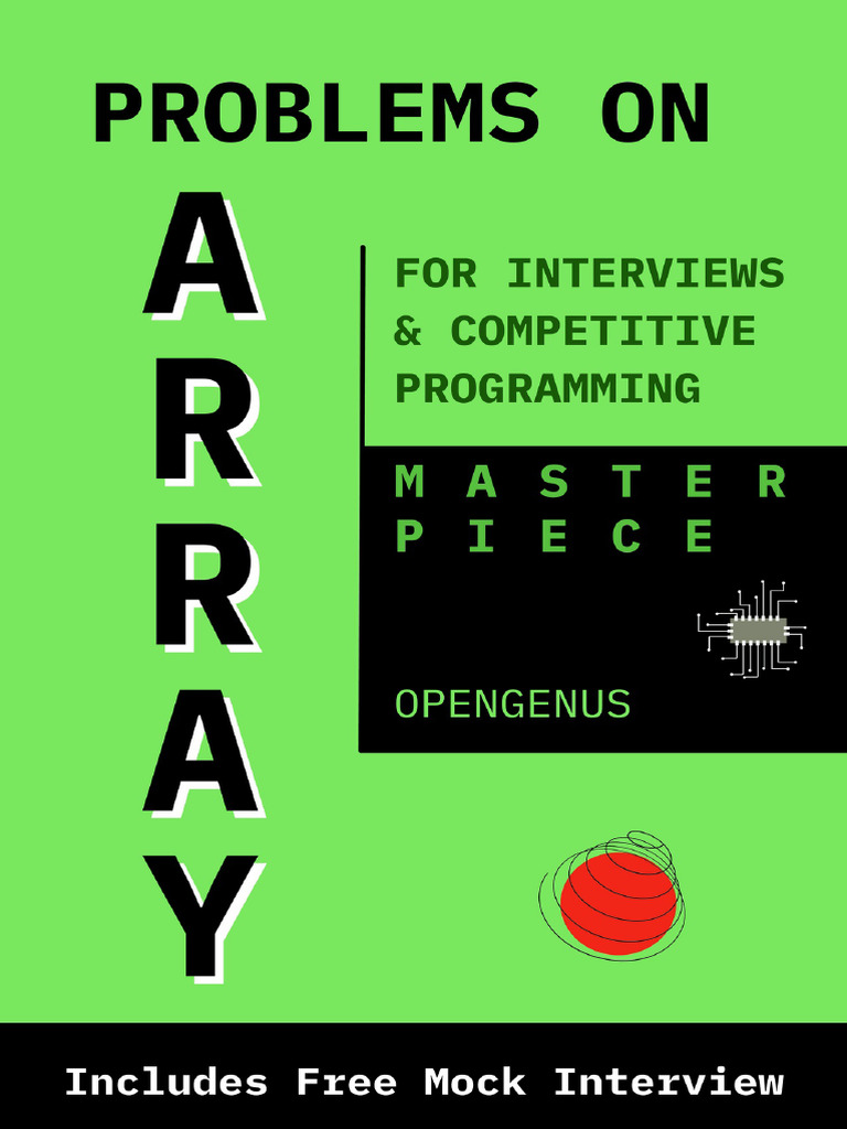 Problems On Array For Interviews and Competitive Programming (., Tushti Kiao, Ue Chatterjee ...