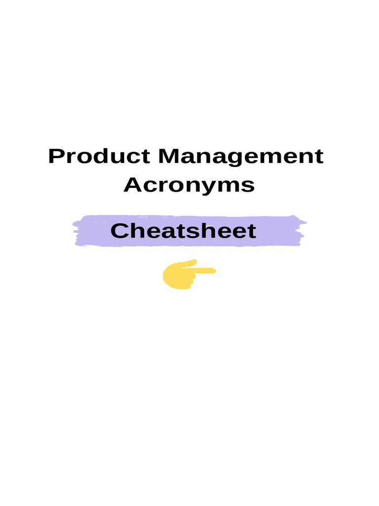 Product Management Acronyms Cheatsheet | PDF | Performance Indicator ...