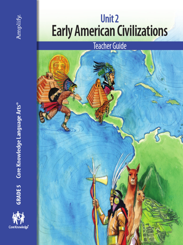 CKLA G5 U2 Early-American-Civilizations TG | PDF | Anno Domini | Common Era