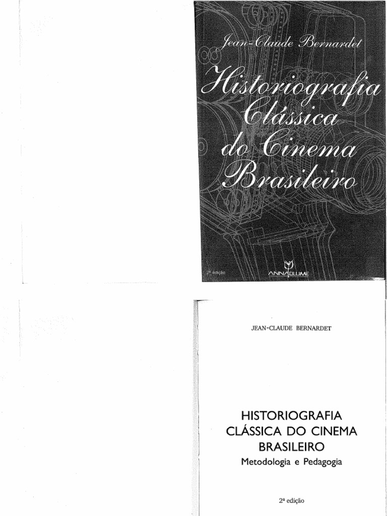 BERNARDET, Historiografia-Classica-Do-Cinema-Brasileiro | PDF