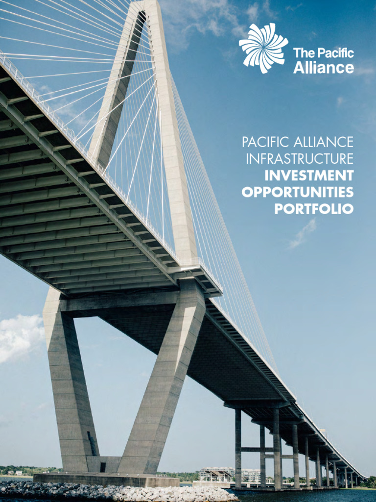 Infrastructure Investment Opportunities Portfolio Pacific Alliance ...