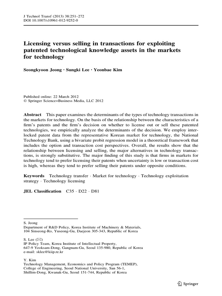 Licensing versus selling in transactions for exploiting patented technological knowledge assets ...