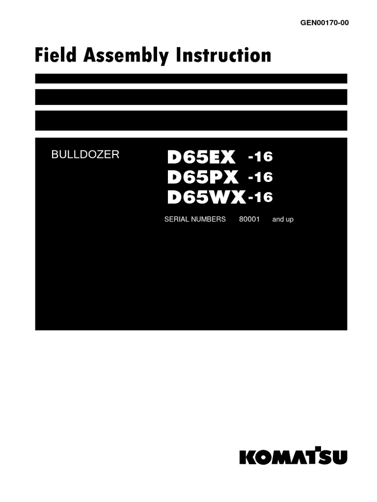 Field Assembly Instruction D65EX-16 SN 80001 and UP | PDF
