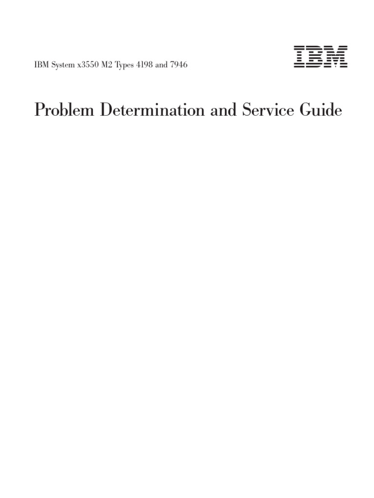 Problem Determination and Service Guide: IBM System x3550 M2 Types 4198 ...