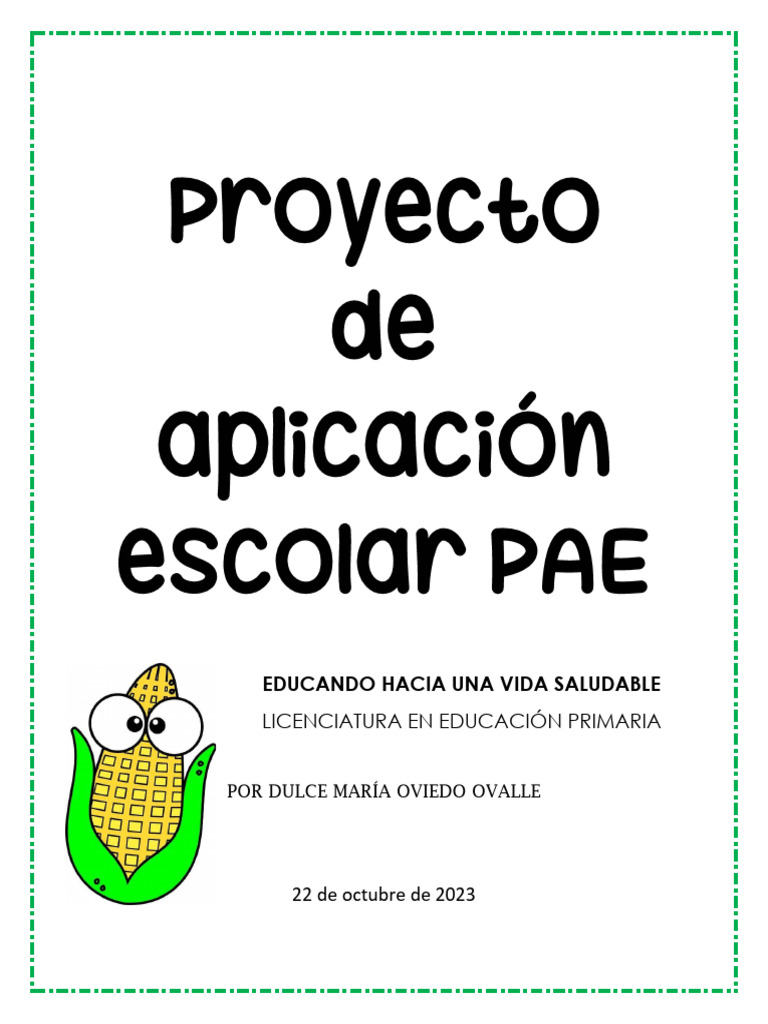 PF - OVIEDO - DULCE Proyecto de Aplicación Escolar PAE | PDF ...