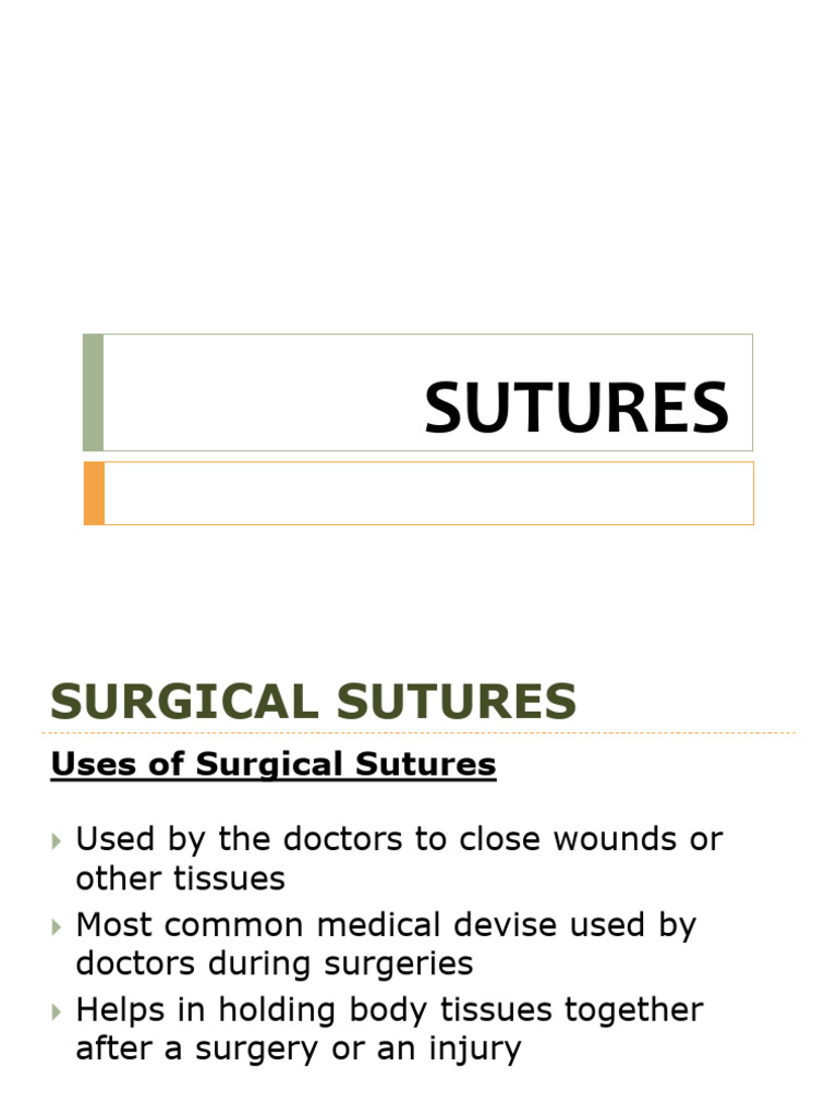 SUTURES | Download Free PDF | Surgical Suture | Surgery