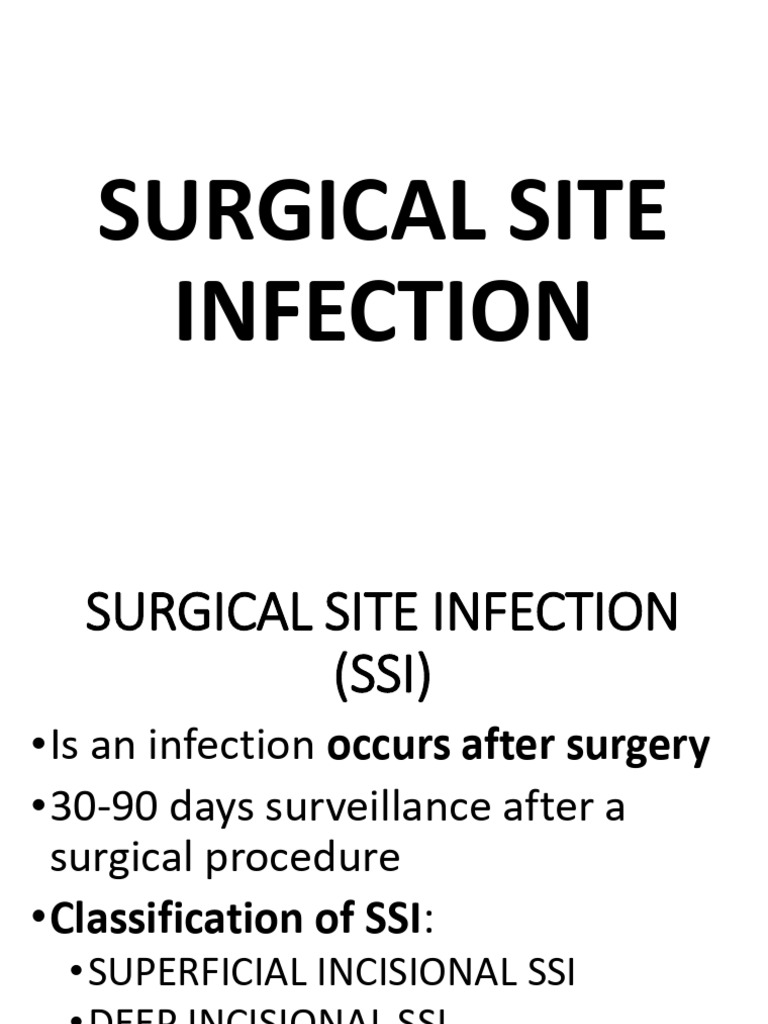 Surgical Site Infection | PDF | Surgery | Wound