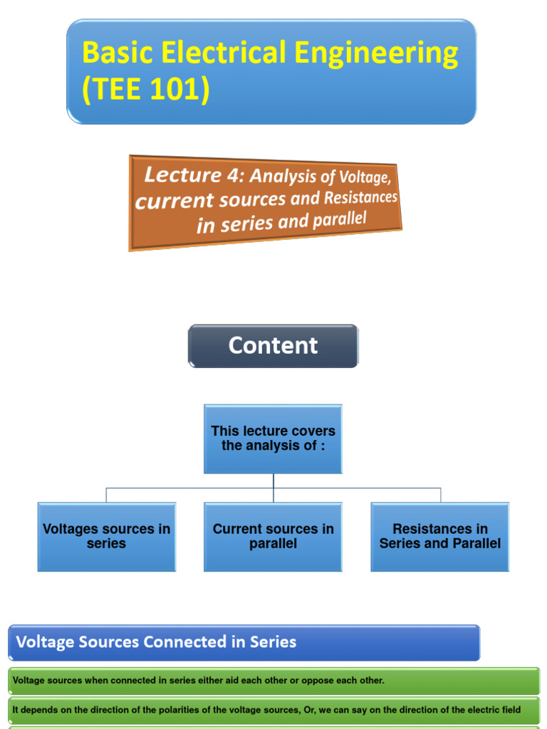 Lecture 4 - Analysis of Voltage, Current Sources and Resistances in Series and Parallel ...