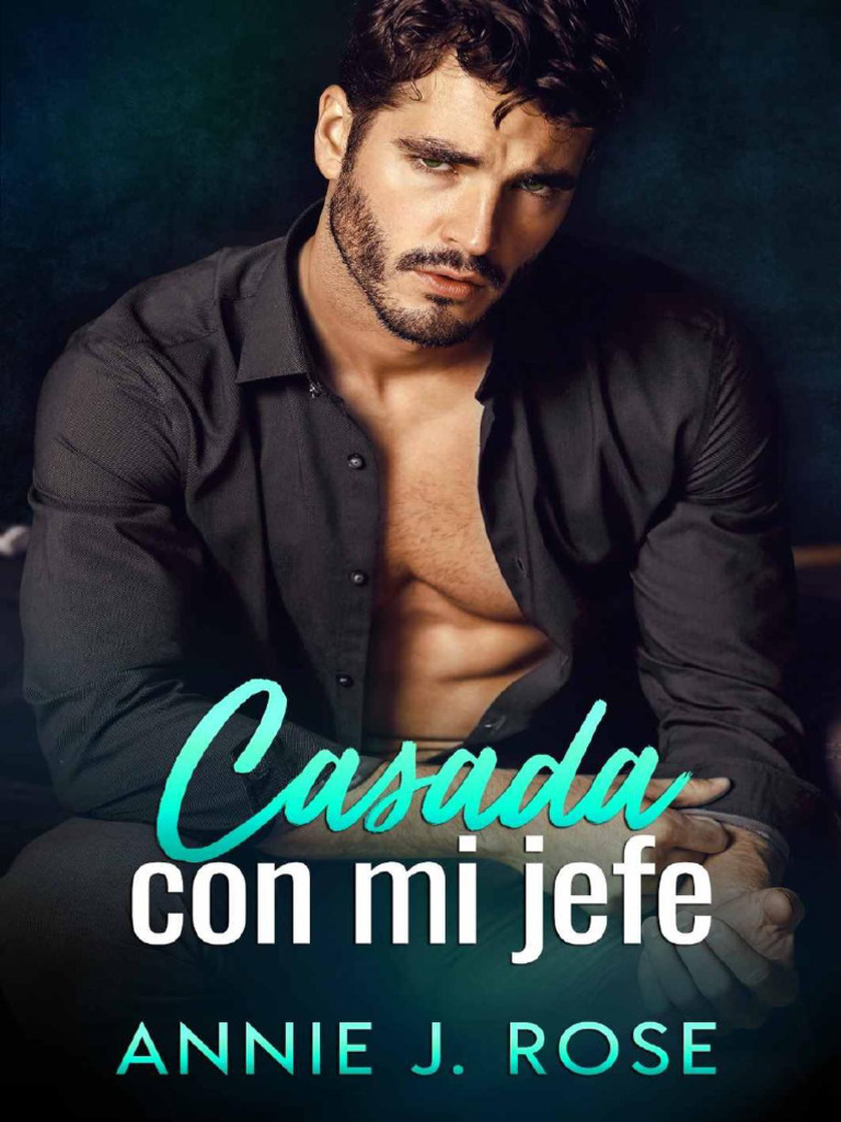 Casada Con Mi Jefe (Spanish Edi - Annie J. Rose | PDF | Verdad | café