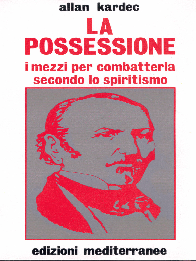 Allan Kardec - La Possessione | PDF