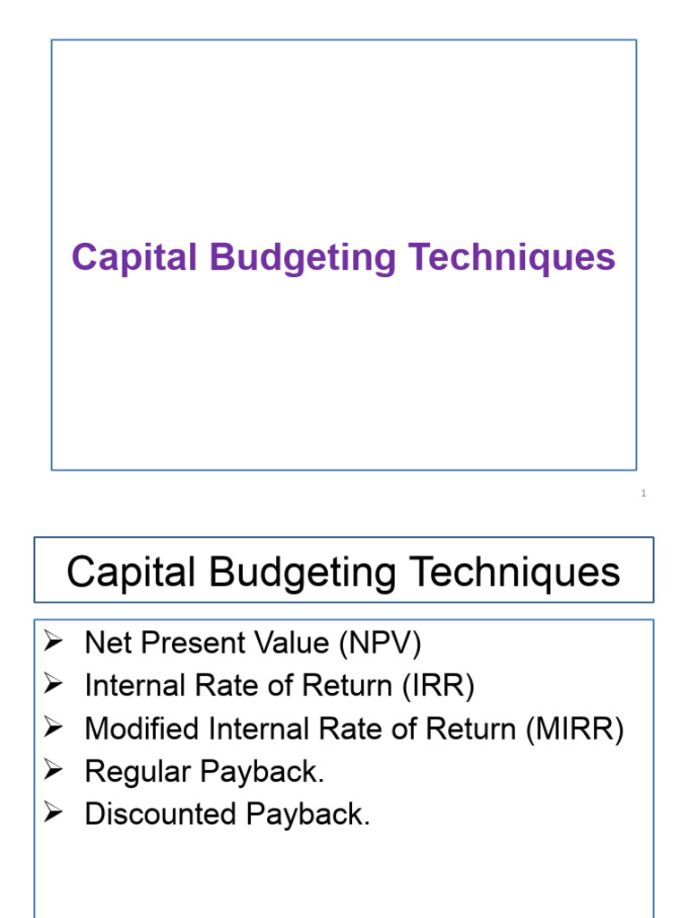 Lec 10 Capital Budgeting Techniques | PDF | Net Present Value | Internal Rate Of Return