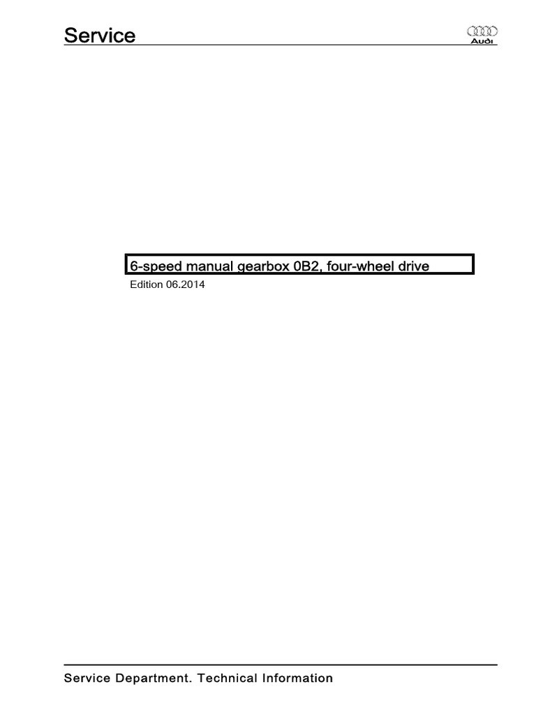 6-Speed Manual Gearbox 0B2 Four-Wheel Drive | PDF | Audi | Manual ...