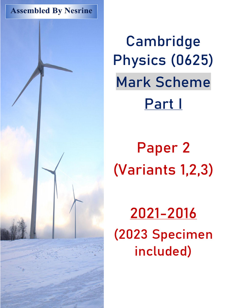 Cambridge Physics (0625) Mark Scheme: Paper 2 (Variants 1,2,3) 2021 ...