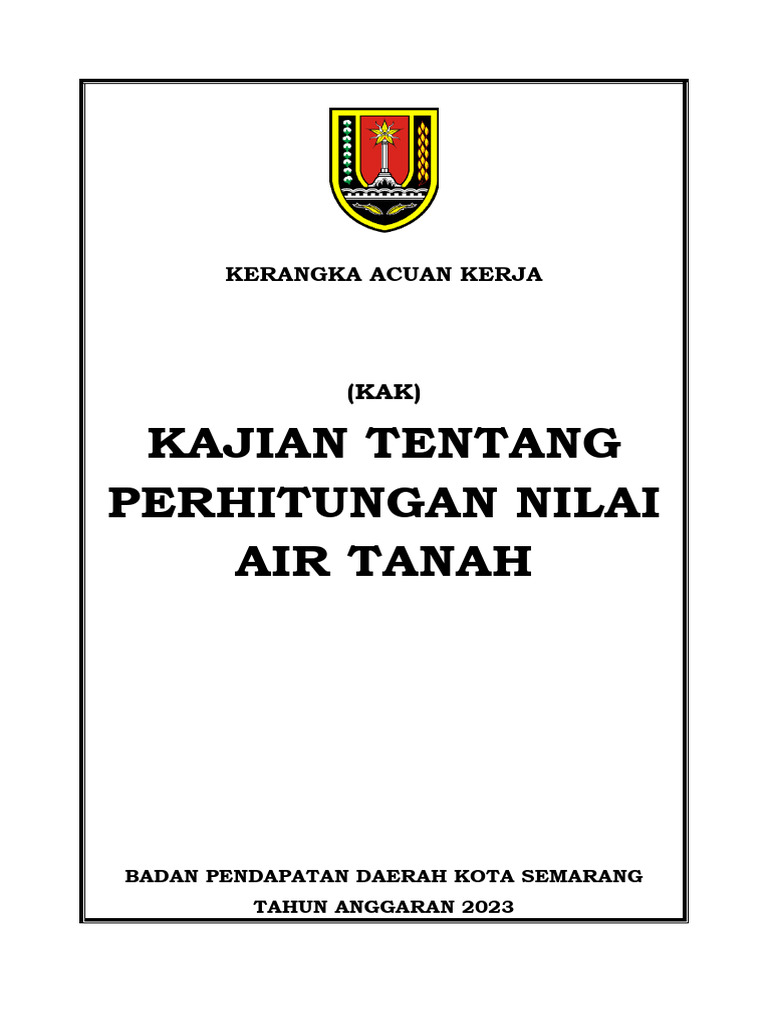 KAK Perhitungan Nilai Air Tanah | PDF KAK Perhitungan Nilai Air Tanah | PDF