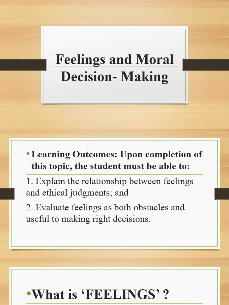 Lesson 4 Feelings and Moral Decisions | PDF | Morality | Emotions