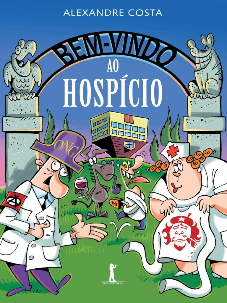 Resumo Bem Vindo Ao Hospicio Alexandre Costa | PDF