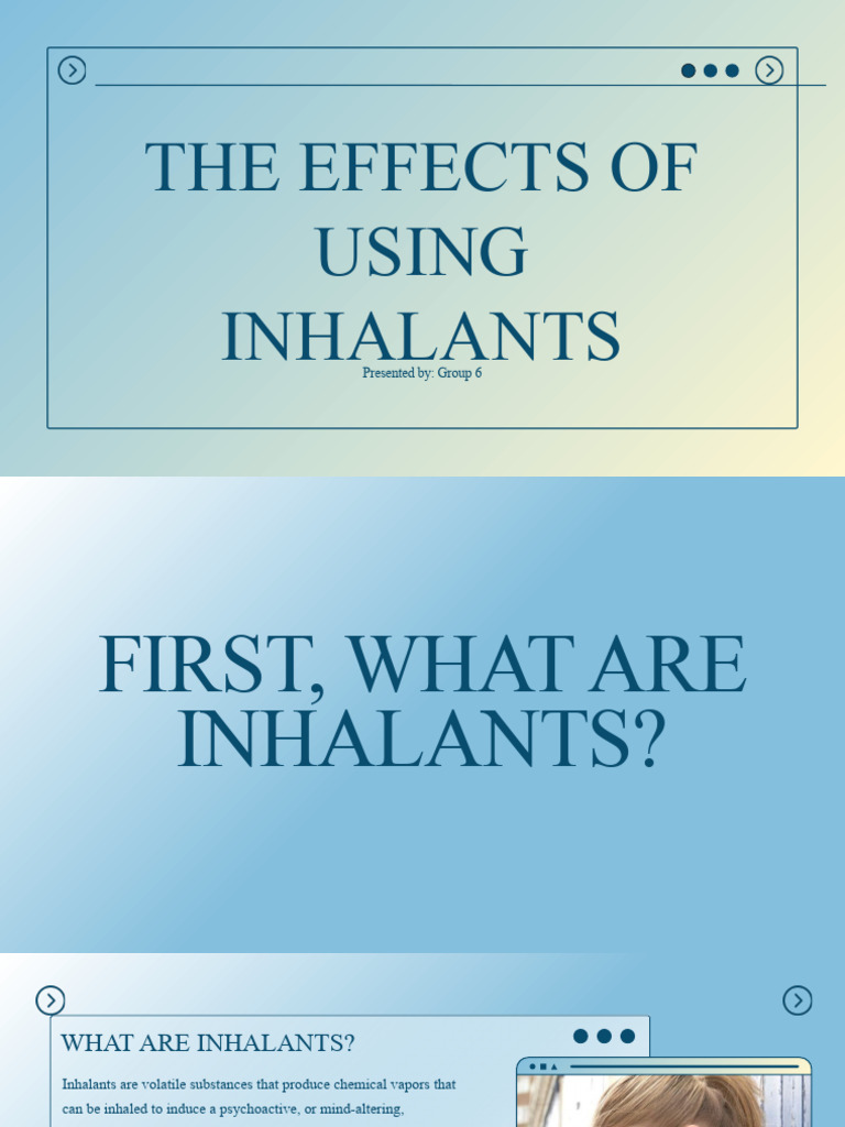 Inhalants PPT g6 | Download Free PDF | Chemistry | Chemical Substances