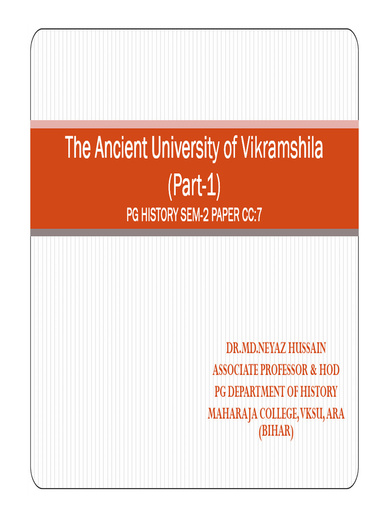 5f2411ee5fb0e20200731124326PG CC7 - THE ANCIENT UNIVERSITY OF VIKRAMSHILA - PART 1 - DR MD NEYAZ ...