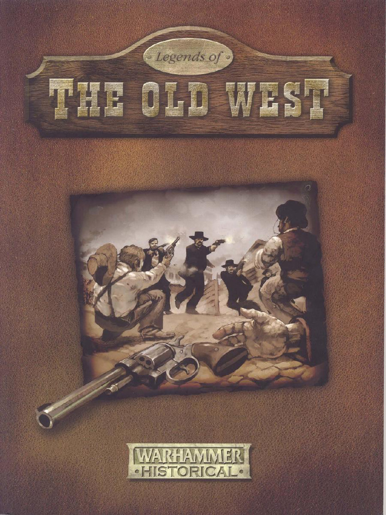 Warhammer Historical - Legends of The Old West | PDF