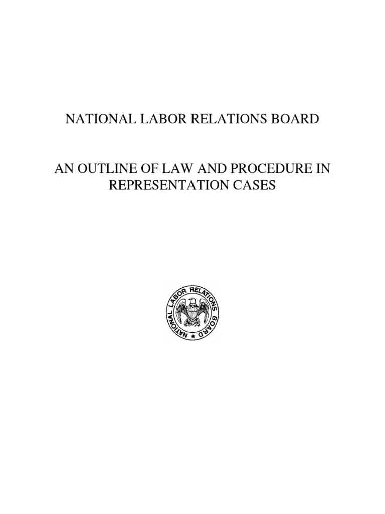 NLRB Representation Cases Outline | PDF | National Labor Relations ...