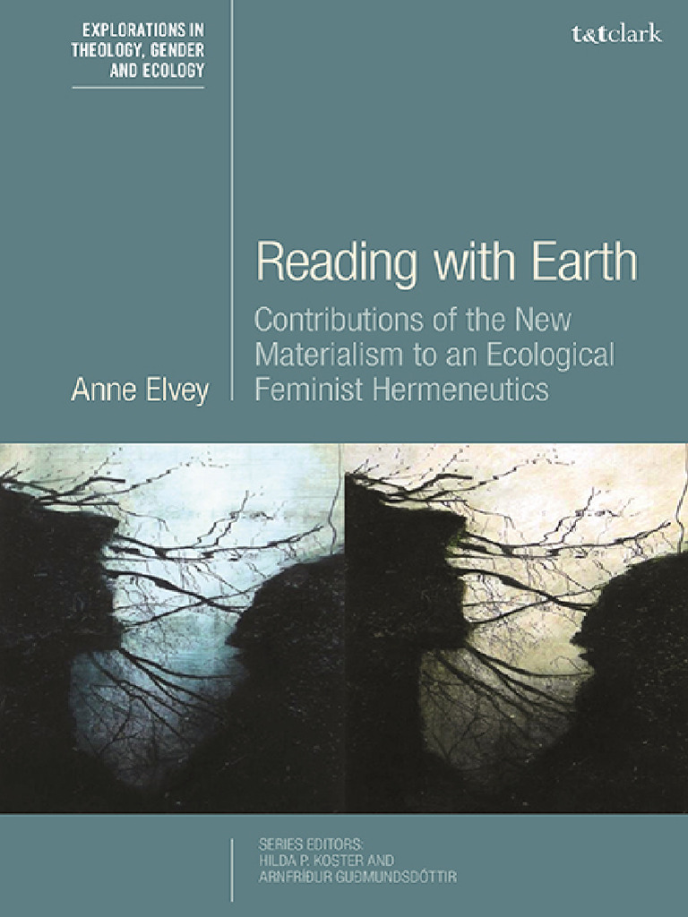 Anne Elvey - Reading With Earth - Contributions of The New Materialism ...