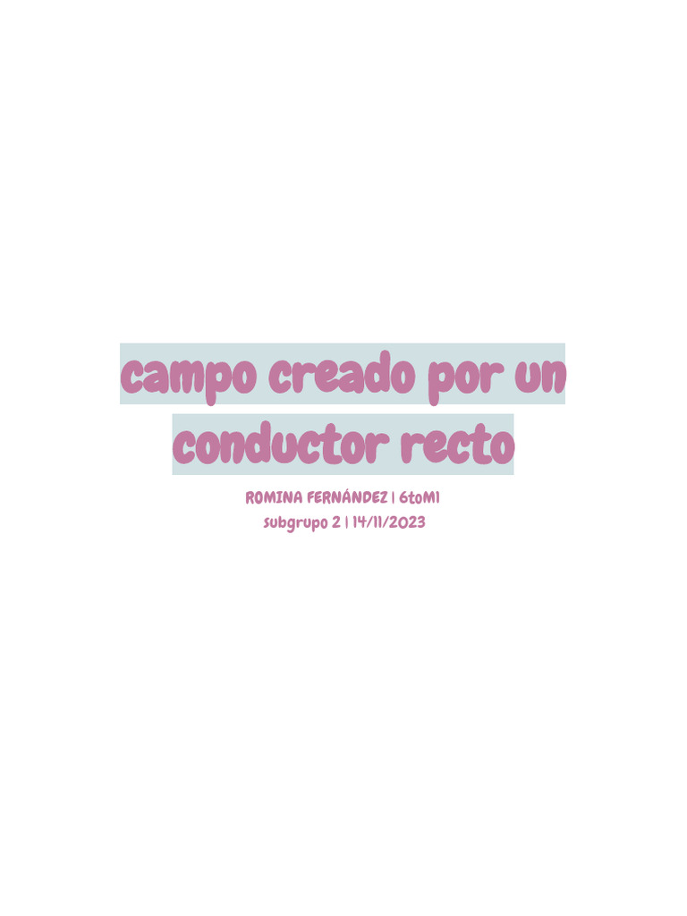 Campo Creado Por Un Conductor Recto | PDF | Corriente eléctrica | Campo ...