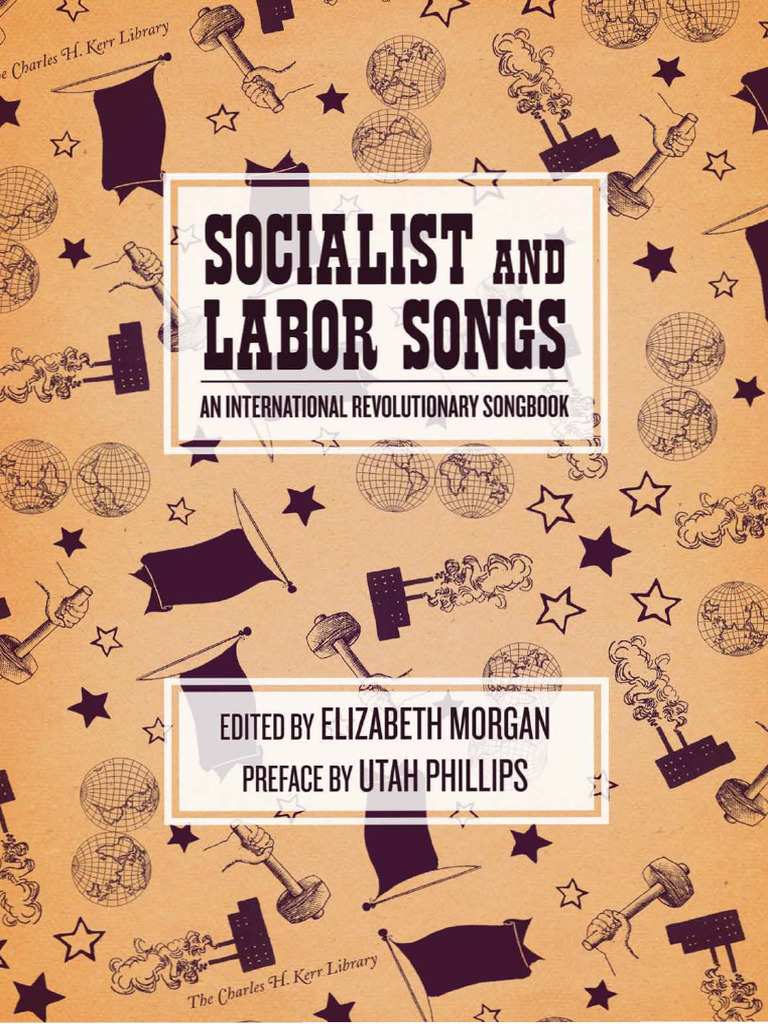 Socialist and Labor Songs. An International Revolutionary Songbook (Ed ...