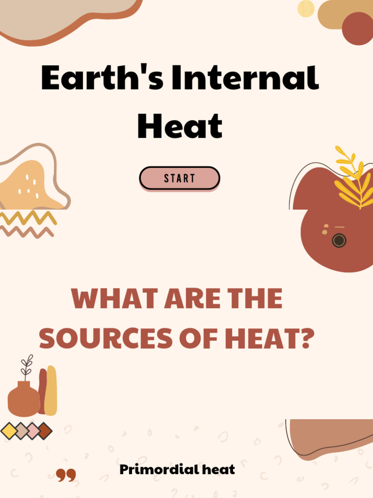 Sources of Earth's Internal Heat for Kids | PDF | Earth | Heat Transfer