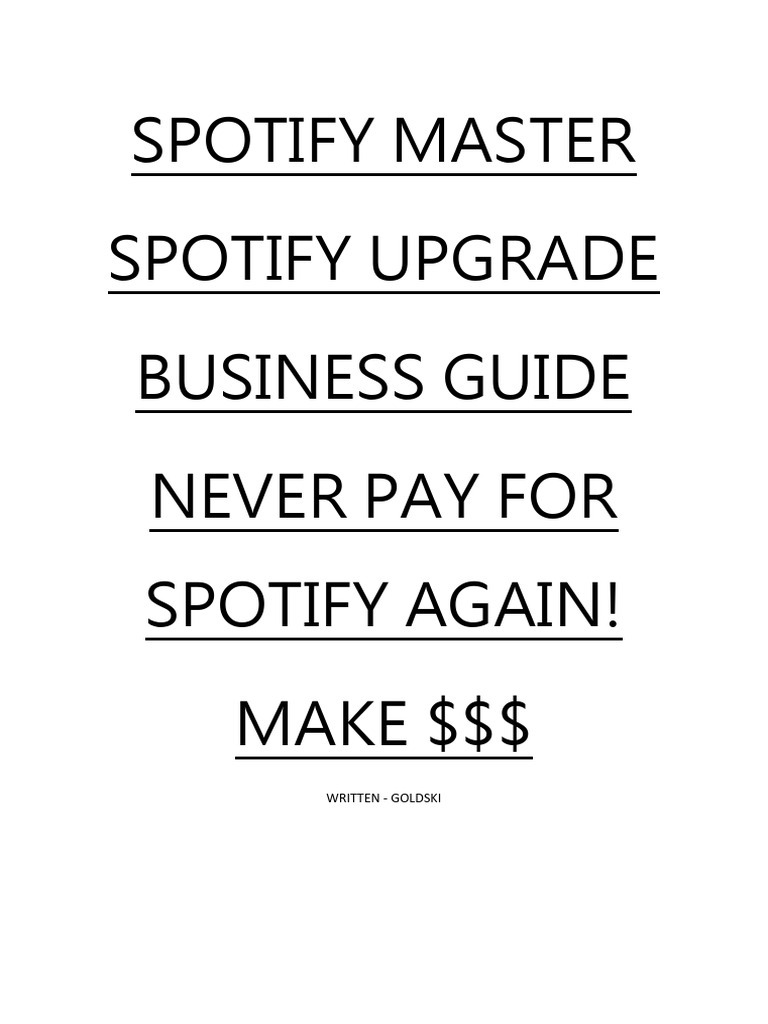 Spotify_upgrading_business - Spotify Master | PDF | Spotify ...