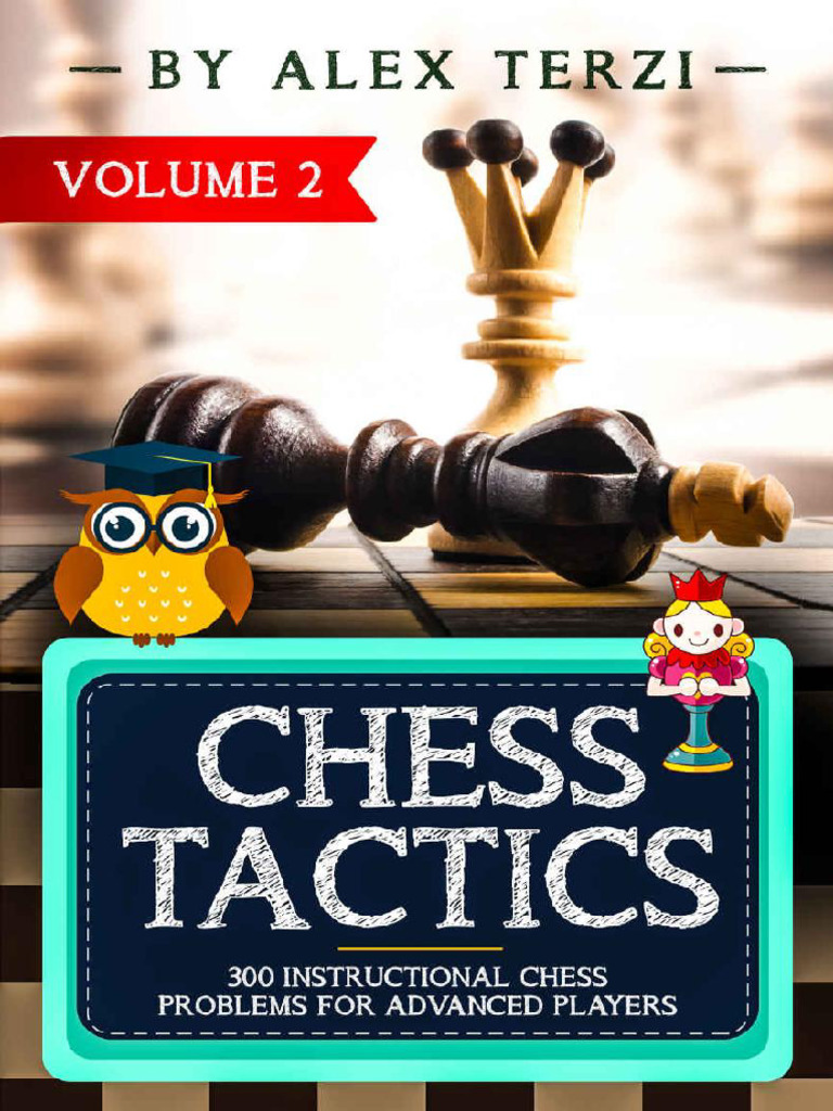 Chess Tactics 300 Instructional Chess Pro - Alex Terzi | PDF