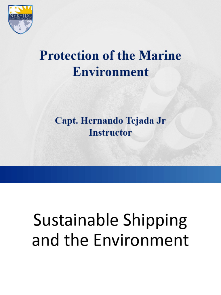 MODULE 5 - WEEK 5 - PPT 5 Sustainable Shipping and The Environment ...