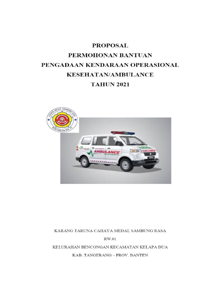 PROPOSAL PERMOHONAN BANTUAN PENGADAAN KENDARAAN OPERASIONAL KESEHATAN - AMBULANCE TAHUN PDF | PDF
