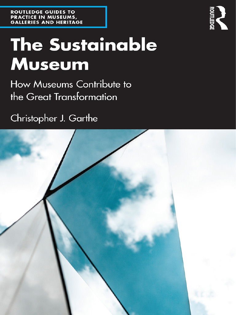 The Sustainable Museum | PDF | Sustainability | Museum