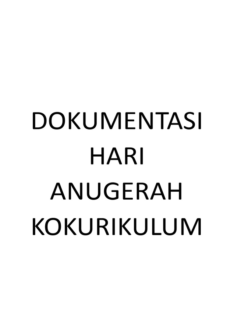 Dokumentasi Hari Anugerah Kokurikulum | PDF
