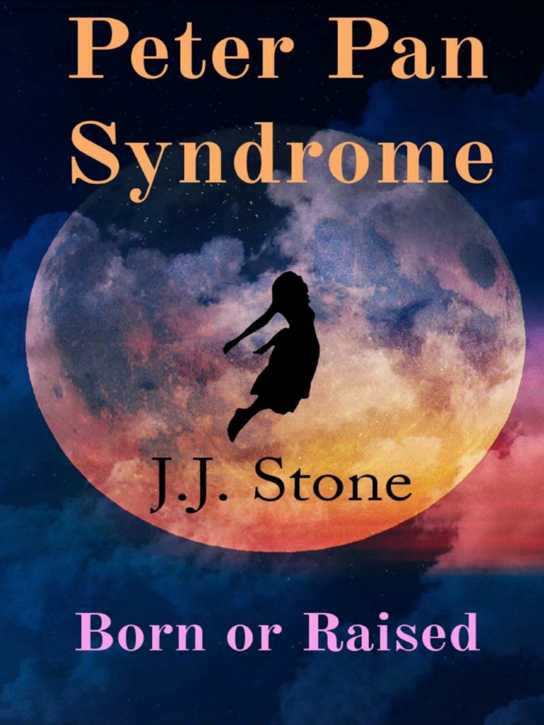 Peter Pan Syndrome - Born or Raised | PDF | Peter Pan | Narcisismo