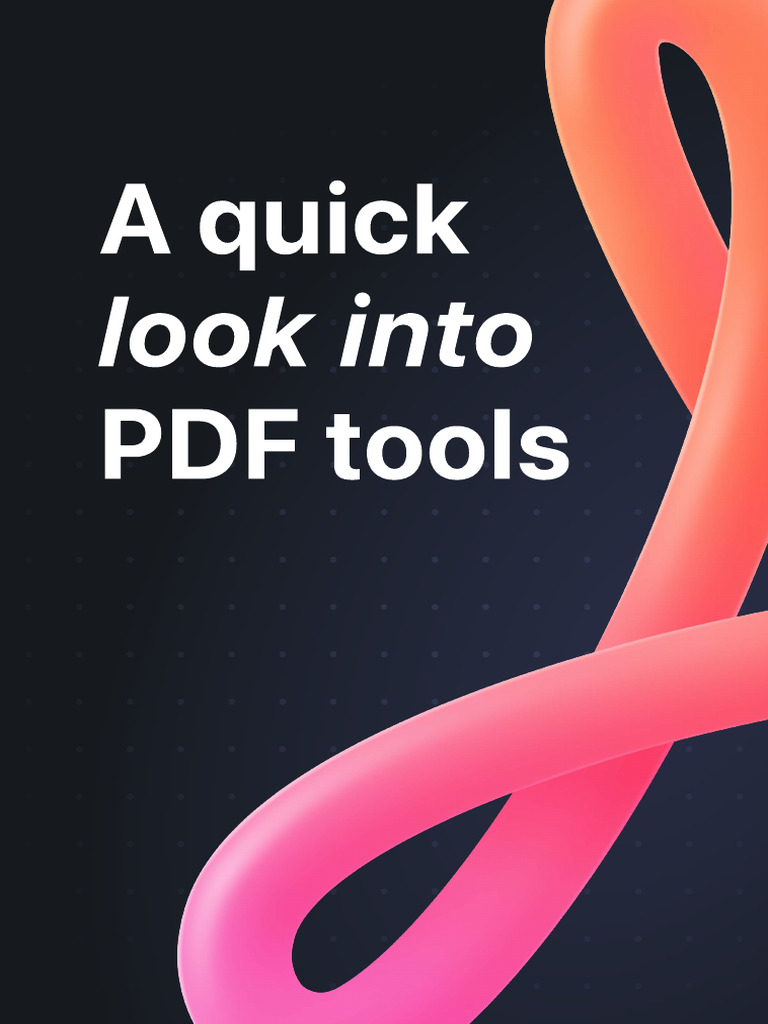 A Quick Look Into PDF Tools | PDF