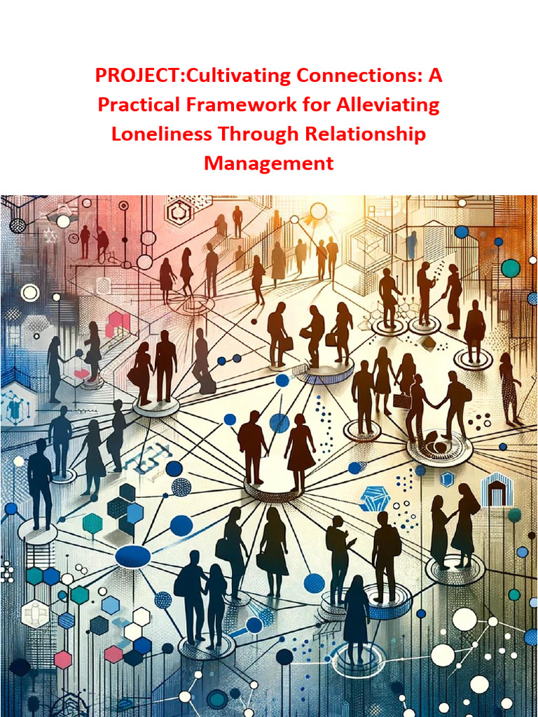 PROJECT-Cultivating Connections-A Practical Framework For Alleviating ...