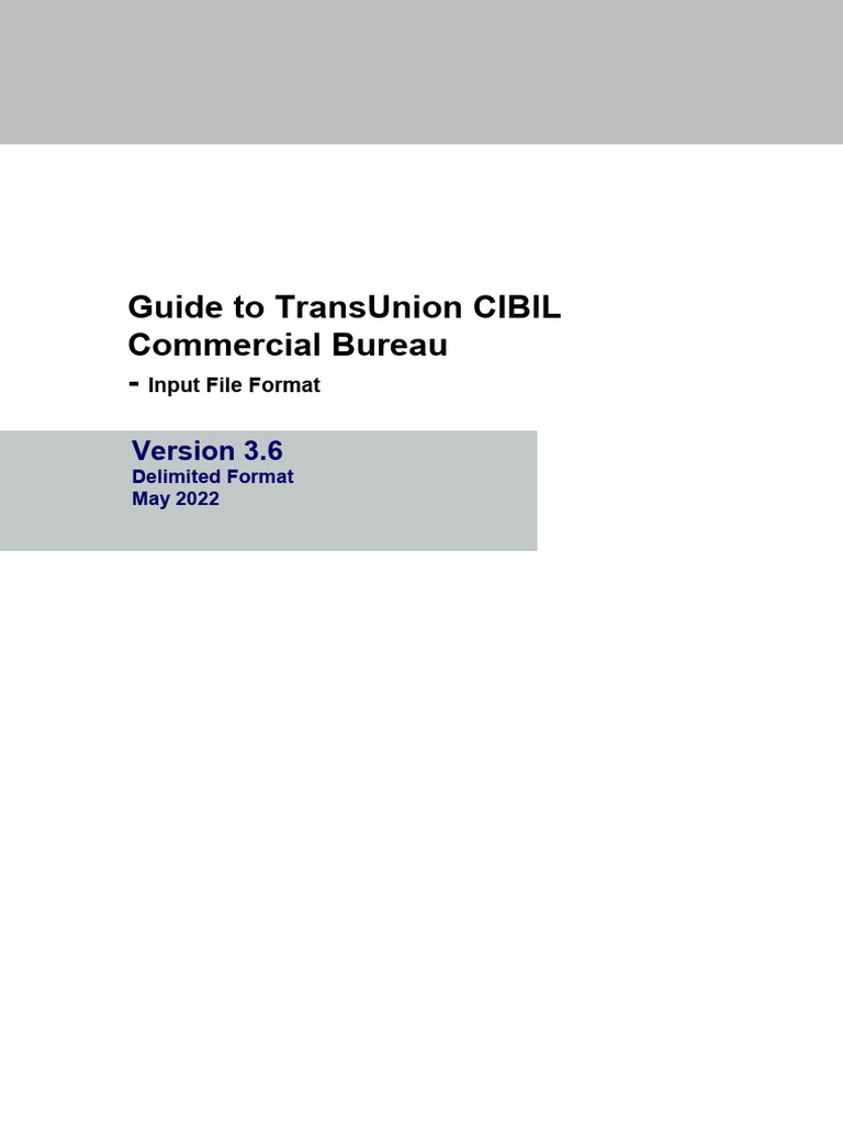 Guide To TransUnion CIBIL Commercial Bureau - Version 3.6 | PDF | File ...