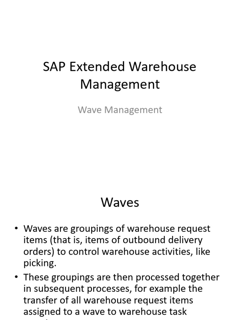 PPT12+ +Wave+Management | PDF | Warehouse | Computer Engineering