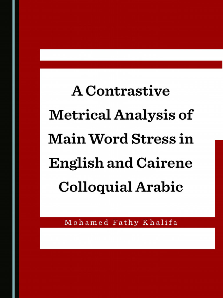 Mohamed Fathy Khalifa A Contrastive Metrical Analysis of Main Word ...