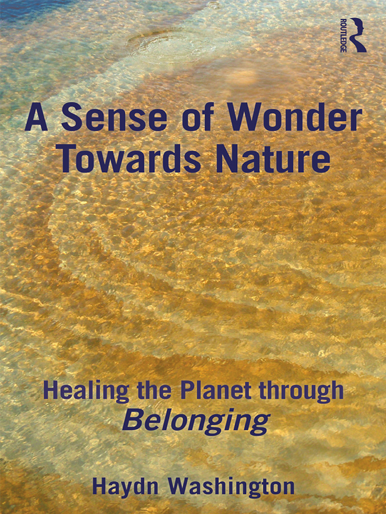 A Sense of Wonder Towards Nature - Healing The Planet Through Belonging ...