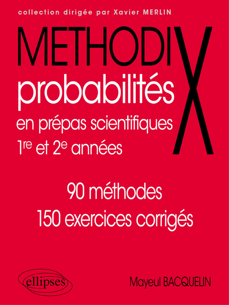 Ellipses Methodix Probabilites en Prepas 1ere Et 2eme Annee | PDF