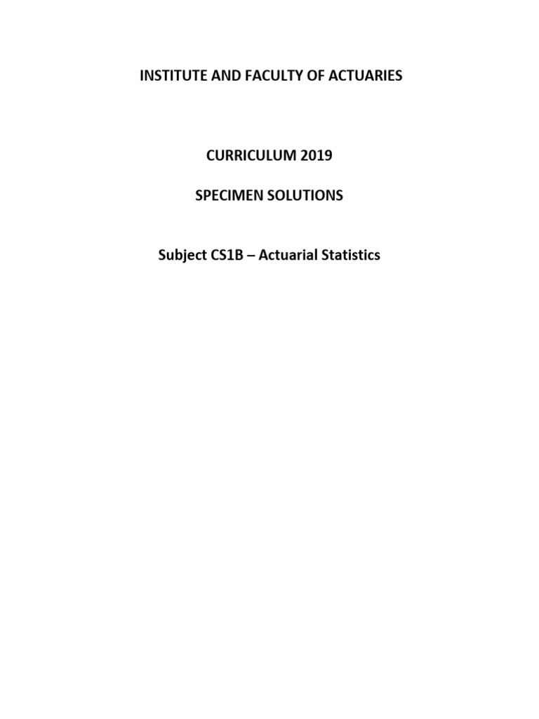 Specimen Exam Solutions Cs1b Ifoa 2019 Final Pdf